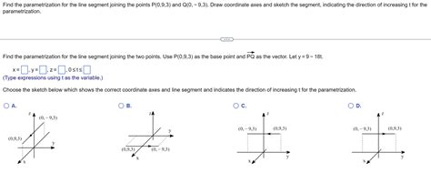 Find The Parametrization For The Line Segment Joining