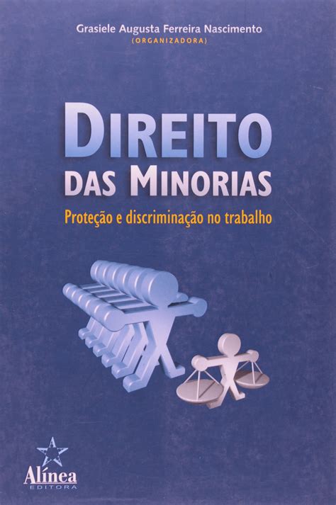 Direito Das Minorias Protecao E Discriminacao No Trabalho Pdf