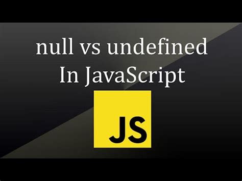 Difference Between null vs undefined in JavaScript | Interview Question - YouTube
