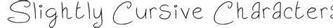 Slightly Cursive Characters Font Download Slightly Cursive Characters Font Download