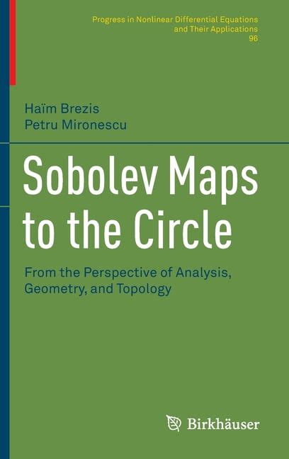 Progress In Nonlinear Differential Equations And Their Appli Sobolev Maps To The Circle From