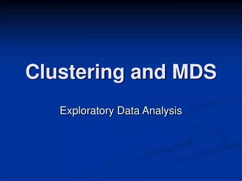 ppt clustering and mds powerpoint presentation free download id