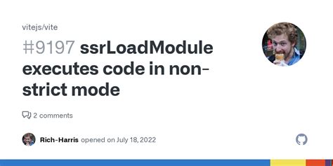 Ssrloadmodule Executes Code In Non Strict Mode · Issue 9197 · Vitejs
