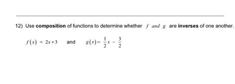 solved 12 use composition of functions to determine whether