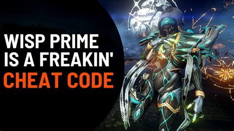 Why Wisp Prime Access Is A Must Have One Of The Best Meta Warframes [2023] Youtube