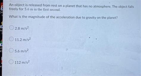 Solved An Object Is Released From Rest On A Planet That Has