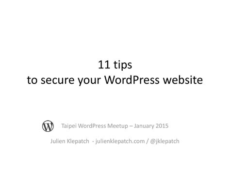 11 Tips To Secure Your Wordpress Website Speaker Deck
