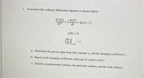 Solved A Second Order Ordinary Differential Equation Is Chegg