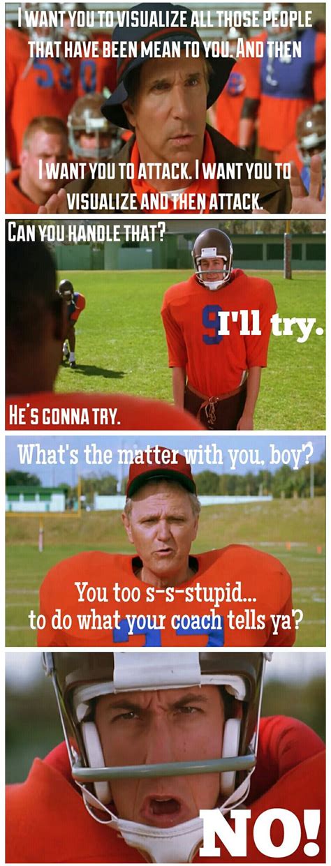 The Waterboy Waterboy Quote Favorite Movie Quotes Waterboy