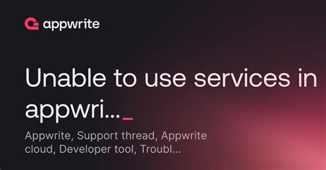 Unable To Use Services In Appwrite Cloud Threads Appwrite