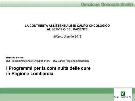 Ppt I Programmi Per La Continuità Delle Cure In Regione Lombardia
