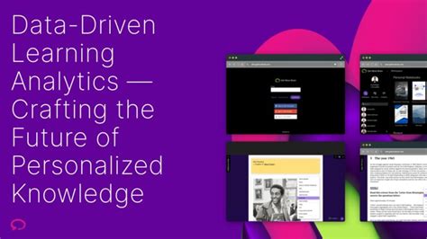 Data Driven Learning Analytics — Crafting The Future Of Personalized Knowledge Get More Brain