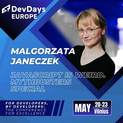 Is Javascript Really As Weird As They Say 🤔 Join Małgorzata Janeczek