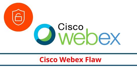 critical cisco webex flaw allows code execution via malicious meeting links