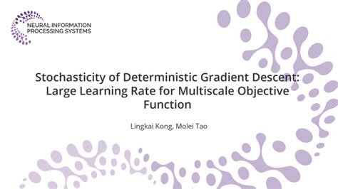 Lingkai Kong Molei Tao · Stochasticity Of Deterministic Gradient Descent Large Learning Rate