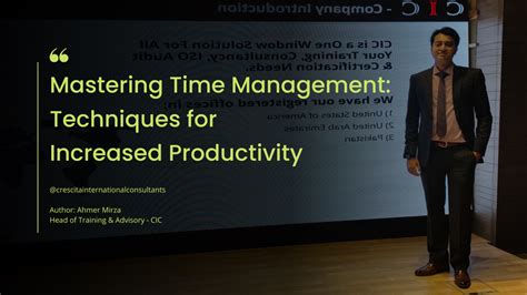 Mastering Time Management Techniques For Increased Productivity