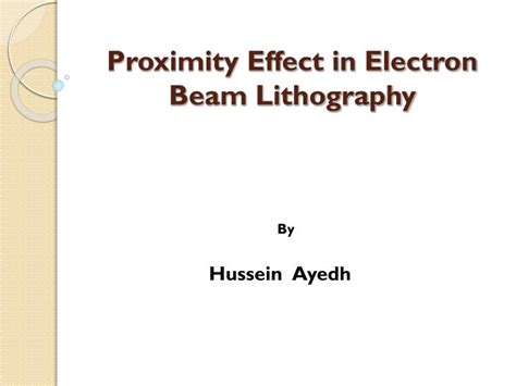 Ppt Proximity Effect In Electron Beam Lithography Powerpoint Presentation Id 3427776