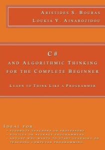 C And Algorithmic Thinking For The Complete Beginner Buy C And Algorithmic Thinking For The