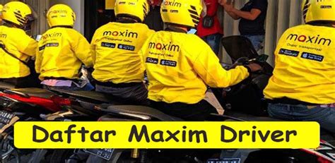 Cara Daftar Maxim Ojek Online Terbaru 2023, Hitungan Menit Langsung Aktif