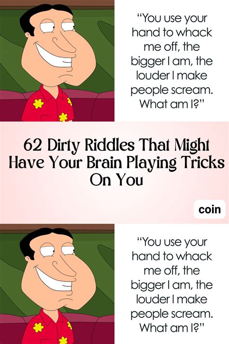 62 Dirty Riddles That Might Have Your Brain Playing Tricks On You Artofit