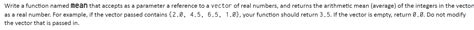 Solved Write A Function Named Mean That Accepts As A Chegg