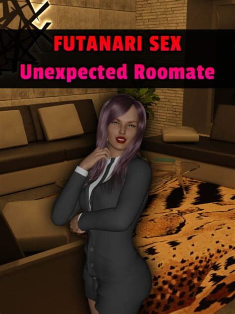 Futanari Sex Unexpected Roomate 2022