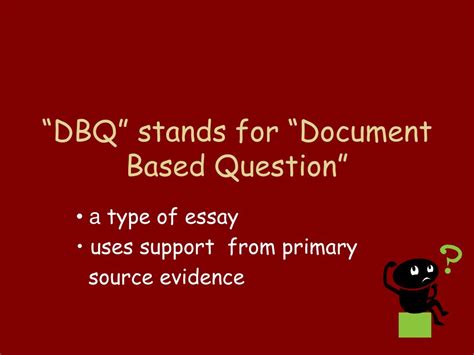 PPT Writing A Document Based Question DBQ Essay PowerPoint Presentation ID