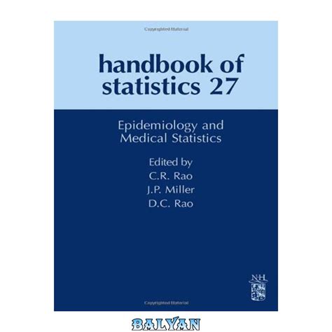 دانلود کتاب Handbook Of Statistics 27 Epidemiology And Medical Statistics بلیان