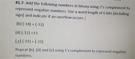 Solved 17 Add The Following Numbers In Binary Using 2s