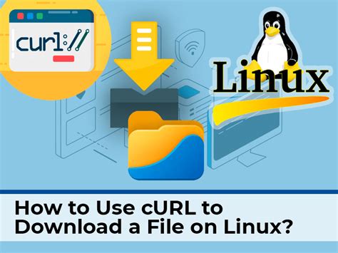 【how To Use Curl To Download A File On Linux】 Blog ᐈ Host