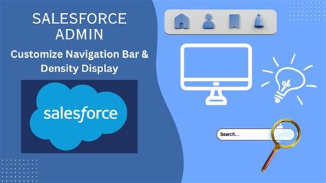 2️⃣ Customize Navigation Bar And Density Display Configuration And Setup Salesforce Admin