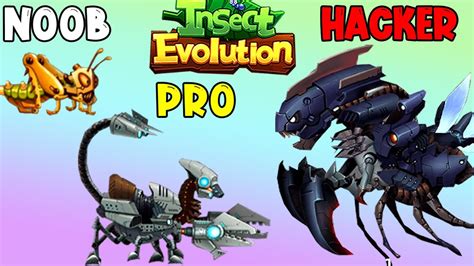 NOOB Vs PRO Vs HACKER Insect Evolution Full Gameplay Part YouTube