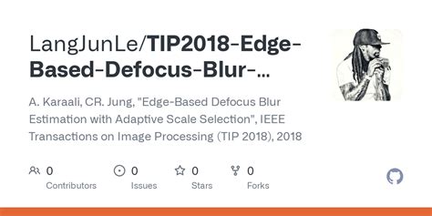 github langjunle tip2018 edge based defocus blur estimation with
