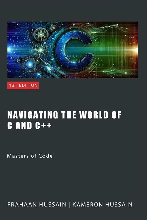 Navigating The Worlds Of C And C Masters Of Code Ebook By Kameron Hussain Epub Rakuten