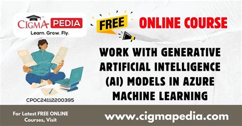Work With Generative Artificial Intelligence Ai Models In Azure Machine Learning Free Online