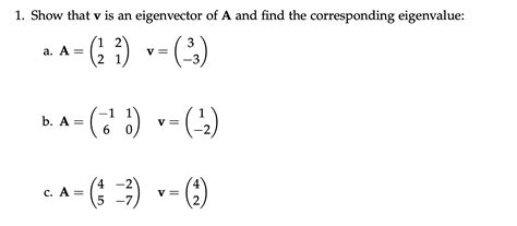 solved 1 show that v is an eigenvector of a and find the