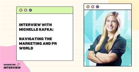 interview with michelle kafka navigating the marketing and pr world