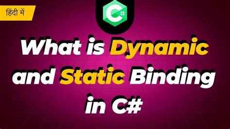 What Is Dynamic And Static Binding In C Youtube