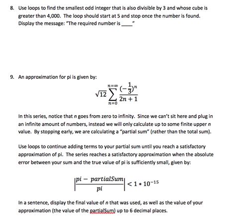 Solved Use Loops To Find The Smallest Odd Integer That Is Chegg Com