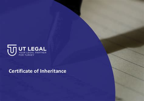Certificate Of Inheritance In Turkey In Turkey Ut Legal