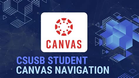 Csusb Student Canvas Navigation Youtube
