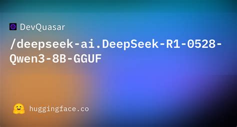 README Md DevQuasar Deepseek Ai DeepSeek R Qwen B GGUF At Main