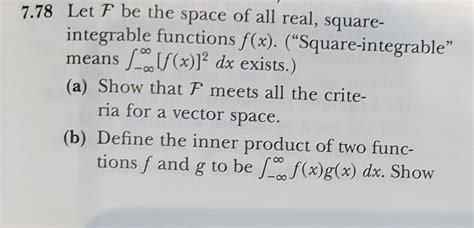 Solved 7 78 Let F Be The Space Of All Real Squareintegrable