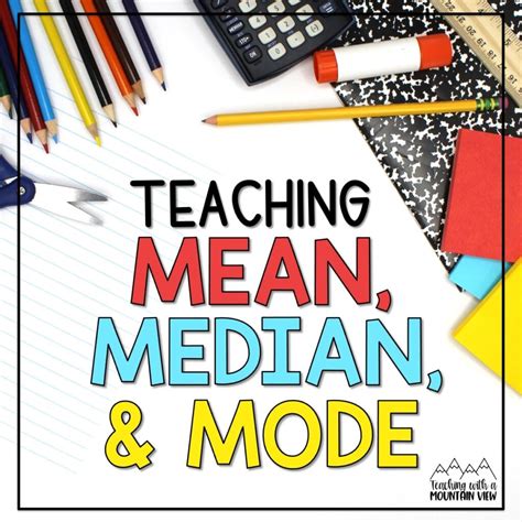 Activities For Teaching Mean Median And Mode Teaching With A Mountain View