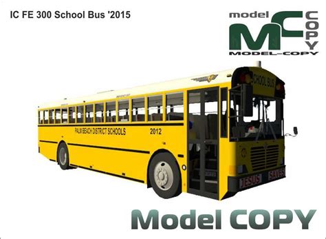 Ic Fe 300 School Bus 2015 3d Model 43727 Model Copy Default