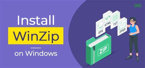 How To Install WinZip On Windows GeeksforGeeks