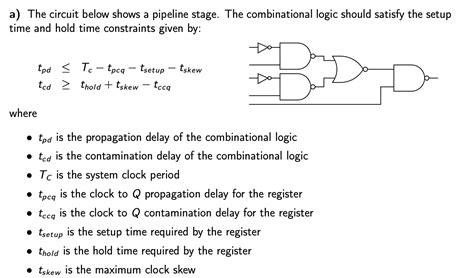Solved A The Circuit Below Shows A Pipeline Stage The Chegg