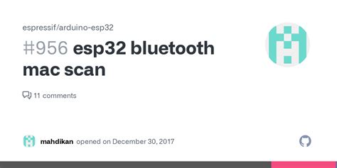 Esp Bluetooth Mac Scan Issue Espressif Arduino Esp GitHub