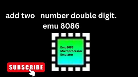 add two number double digit. emu 8086 - YouTube