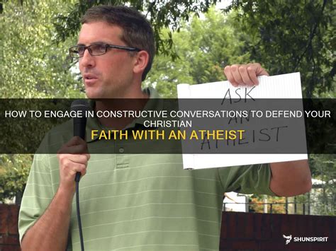 How To Engage In Constructive Conversations To Defend Your Christian